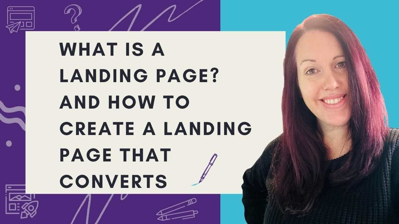 What is a landing page? And how to create one that converts - Laura Bean